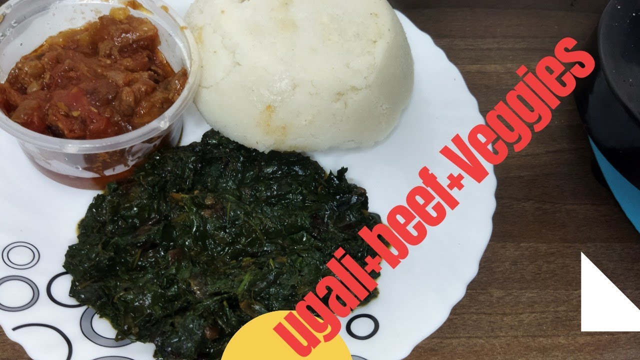 DIINER IS READY/Ugali+Beef stew +Kienyeji Veggies see how to make them ...