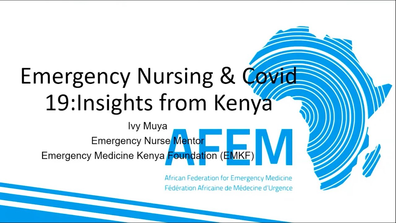 COVID-19 Webinar Series | Week 15: Ivy Muya | Emergency Nursing ...