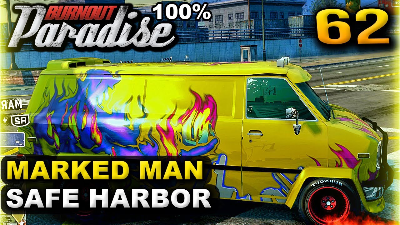Burnout Paradise 100% - Marked Man: Safe Harbor - Walkthrough part 62 ...