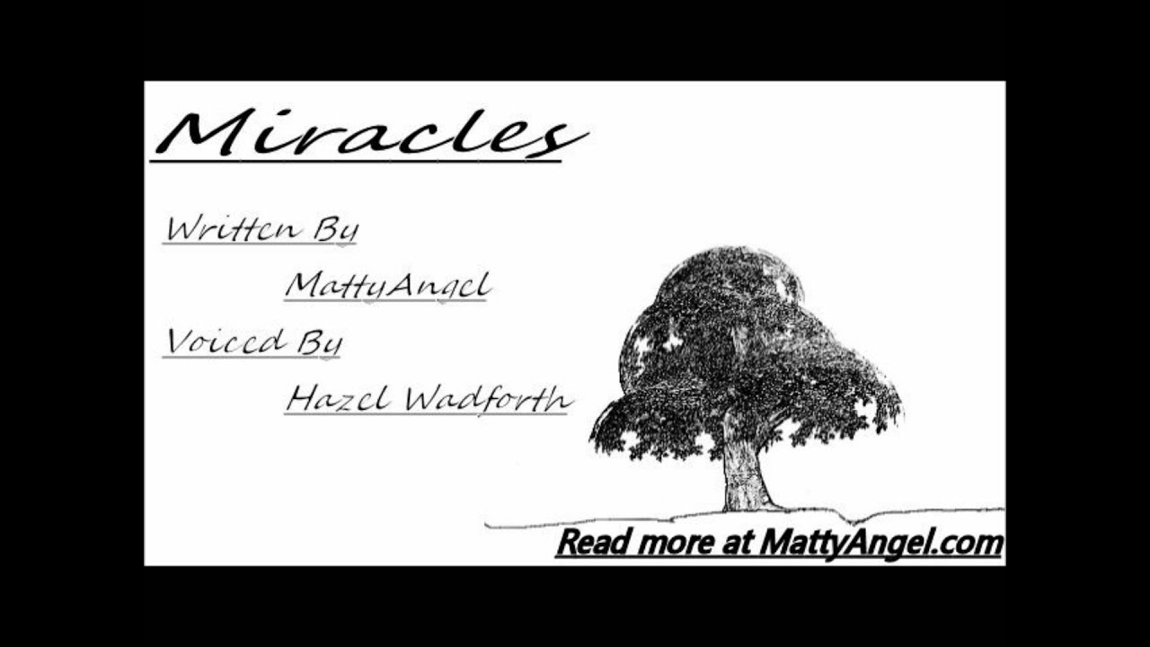 Miracles - By Matty Angel - YouTube