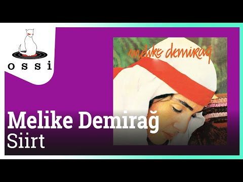 Melike Demirağ - Siirt