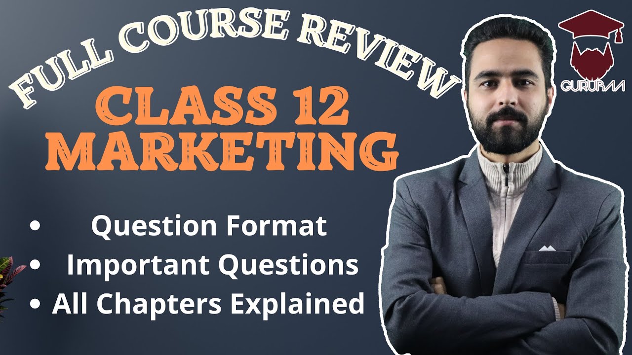 Class 12 Marketing | All Chapters | Important Questions | Syllabus ...