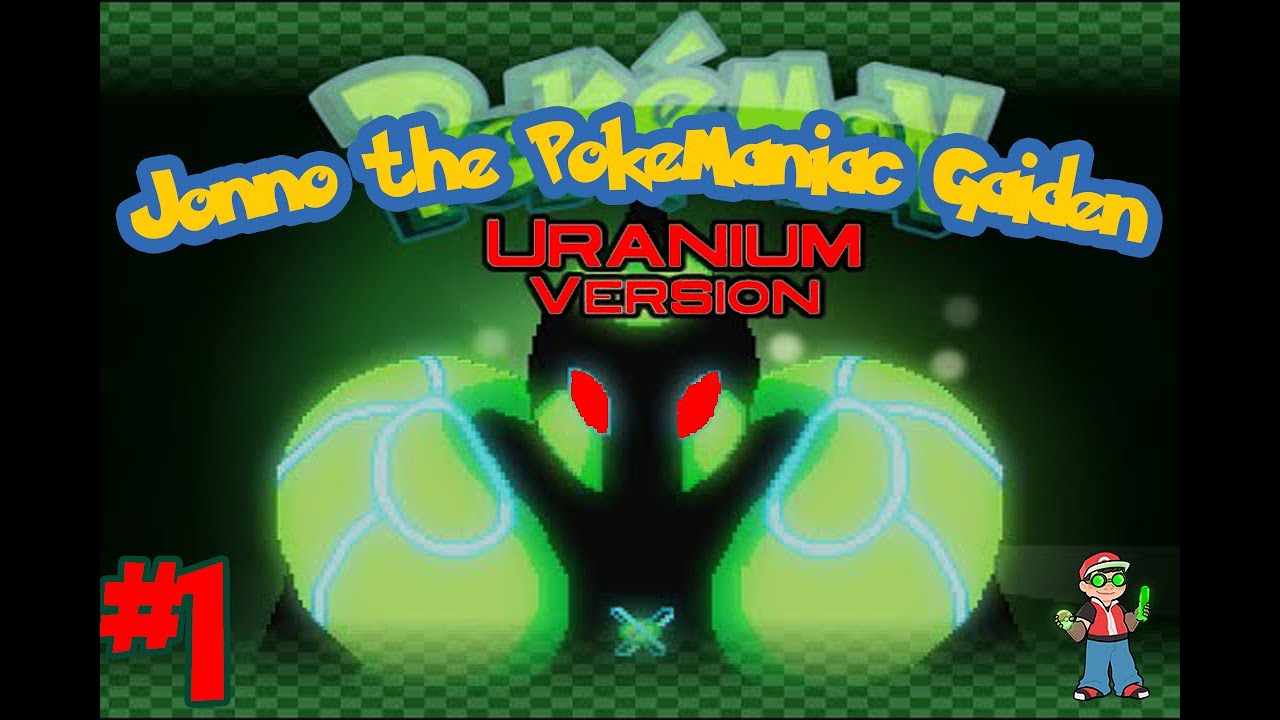 It's Radioactive! | Jonno the PokéManiac Gaiden | Pokémon Uranium ...