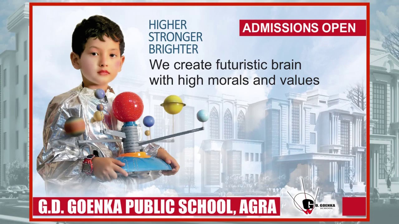 GD GOENKA PUBLIC SCHOOL, AGRA (Admission Open 2018-19) - YouTube