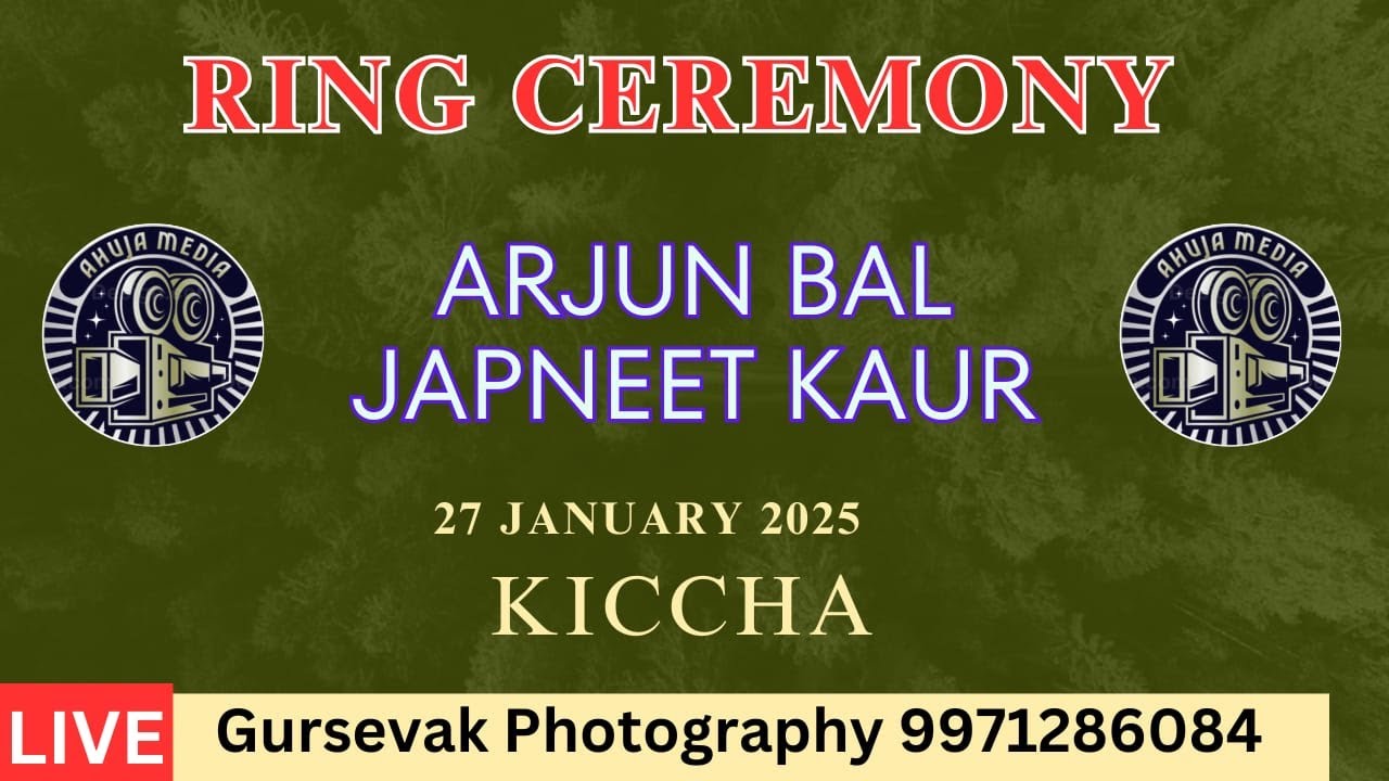 Live on Ring Ceremony Arjun Bal & Japneet Kaur || Sundar Palace, Kiccha ...