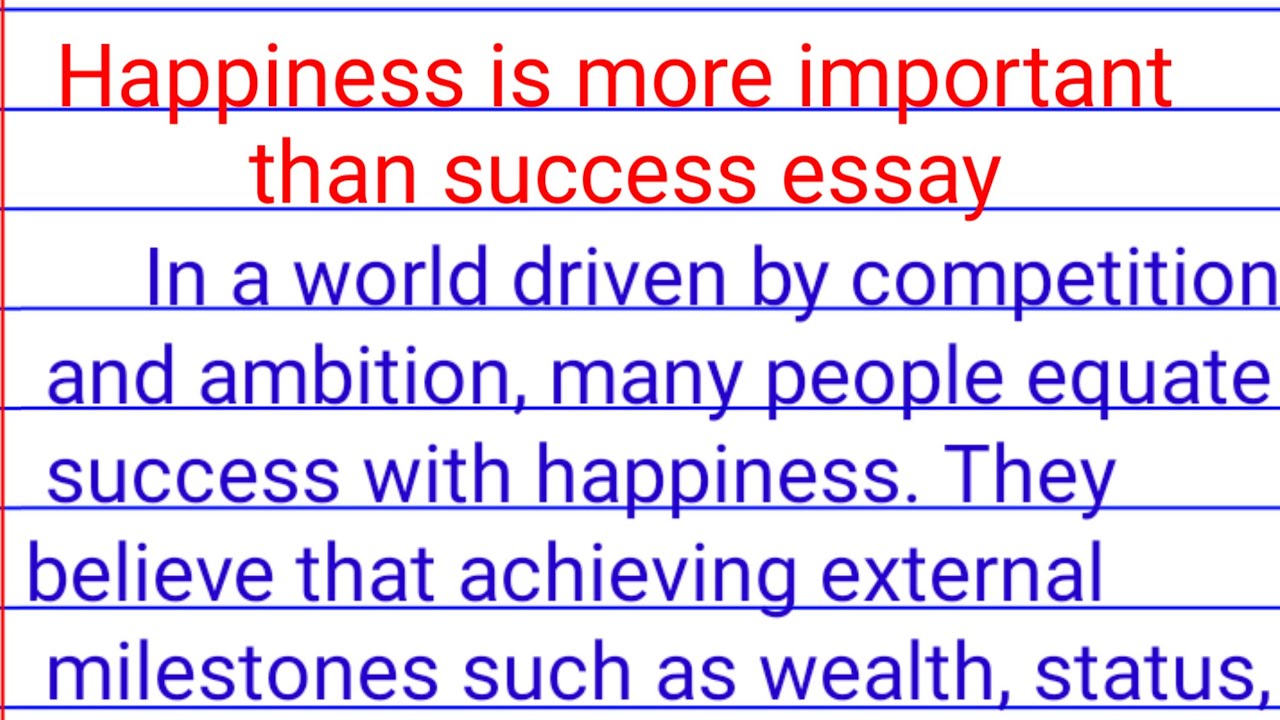 happiness is more important than success essay - YouTube