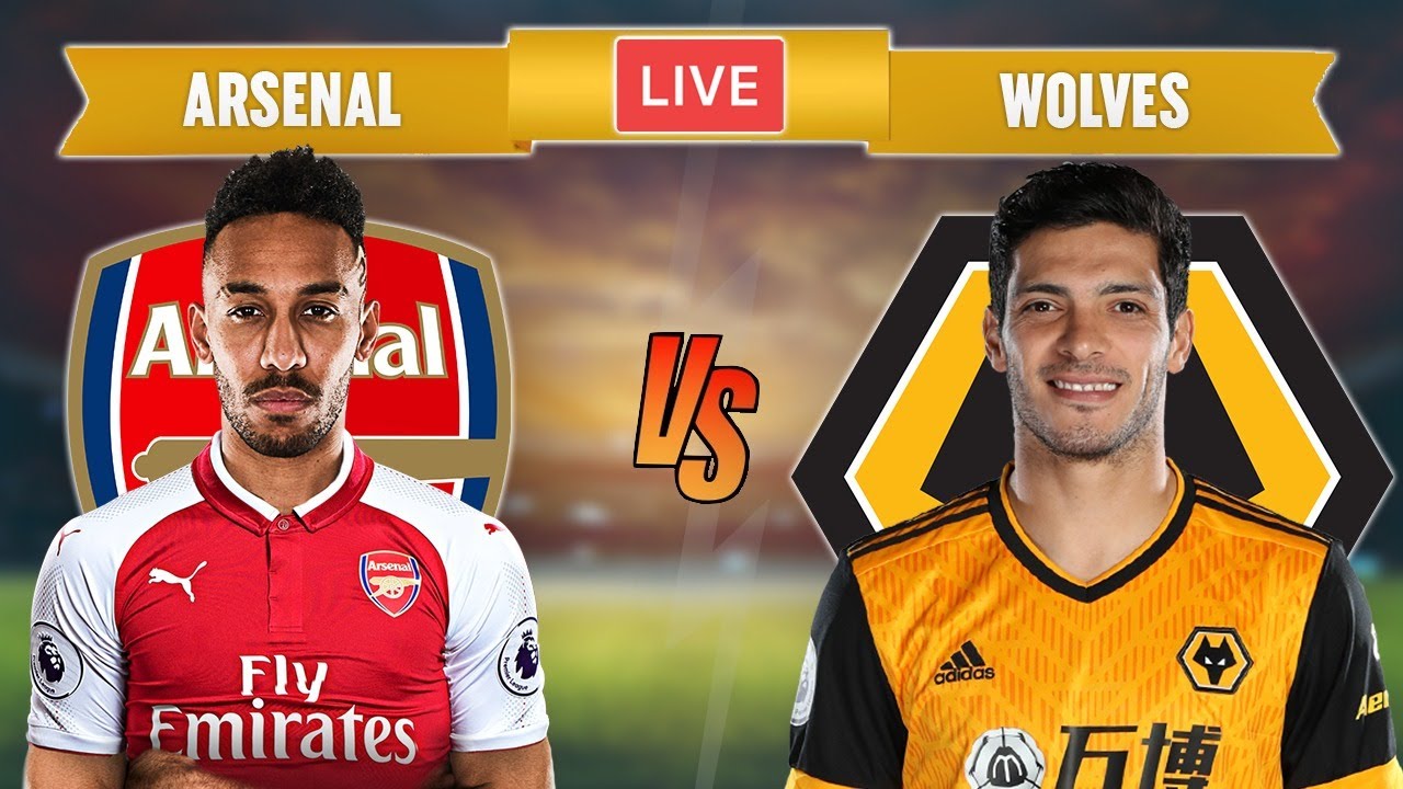 ARSENAL vs WOLVES - LIVE STREAMING - Premier League - Football Match ...
