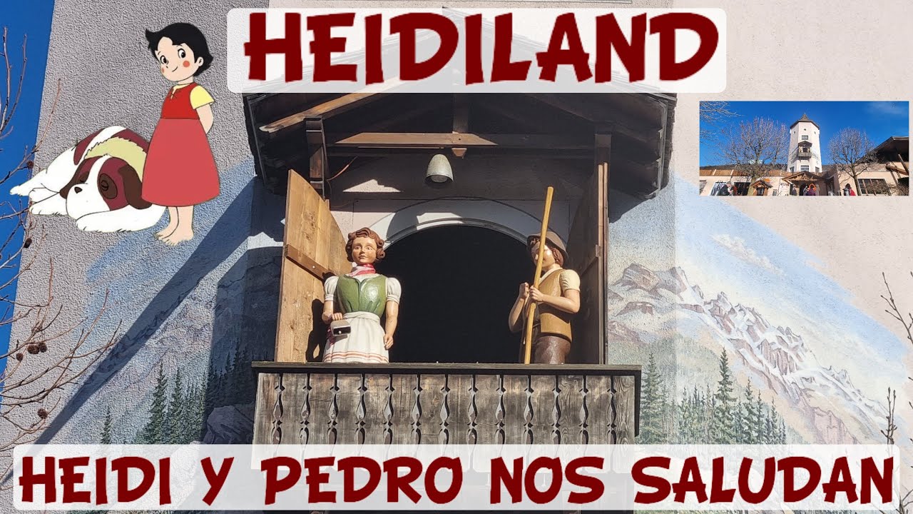 HEIDILAND, un saludo de HEIDI, PEDRO Y LAS CABRAS🐐 - YouTube