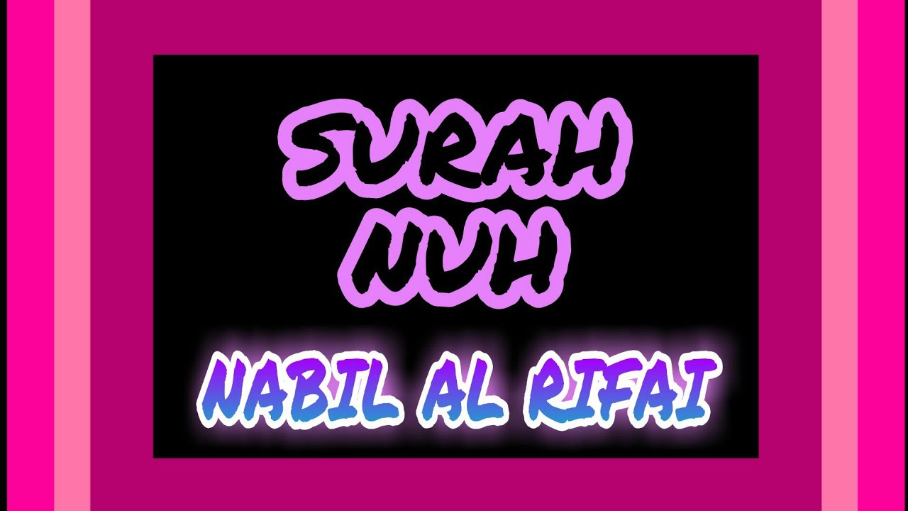 071 Surah Nuh by Nabil Al Rifai - YouTube