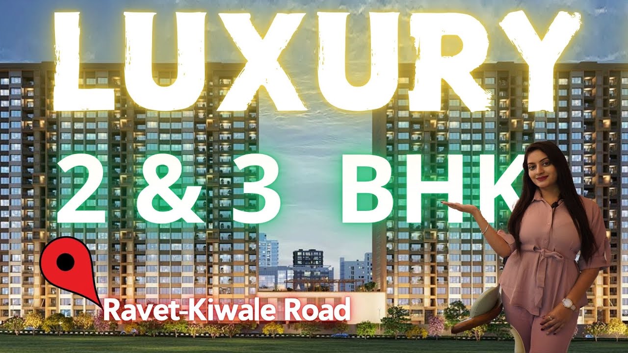 2 & 3 BHK Sample Flat Tour | Ravet-Kiwale Road Area | Modern Apartments ...