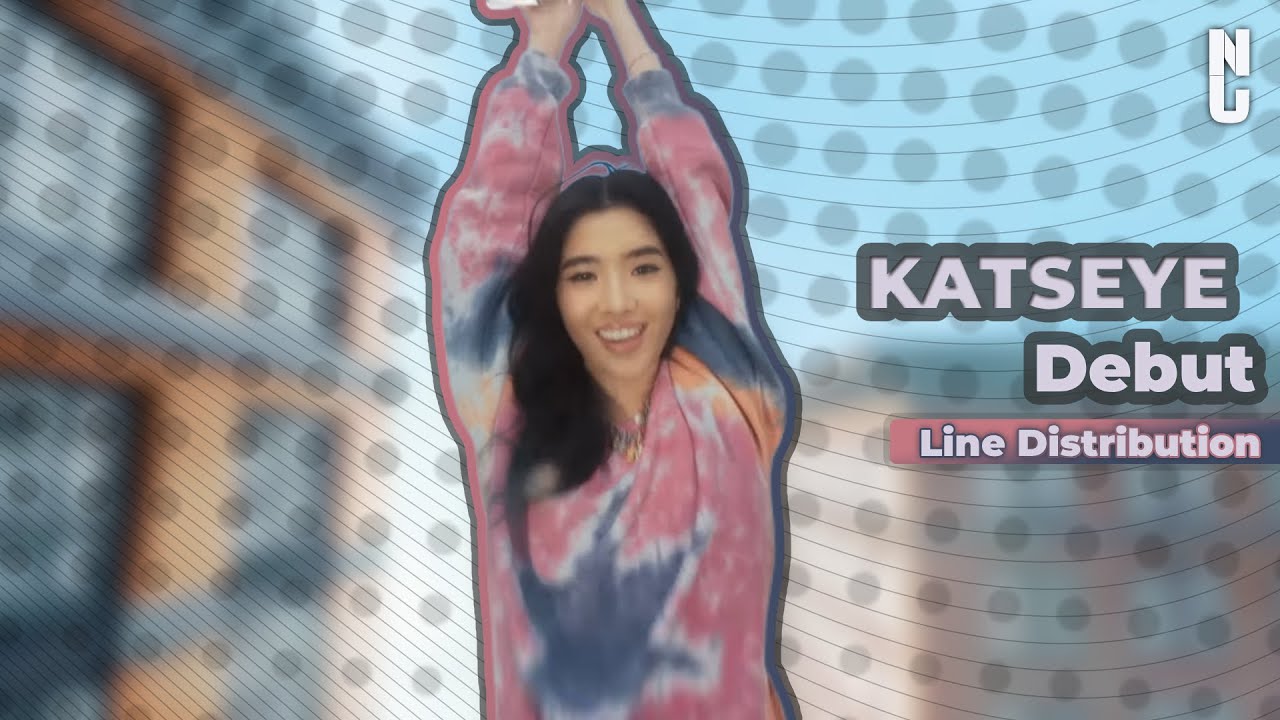 [KATSEYE] Debut ⤳ Line Distribution Nuggs - YouTube