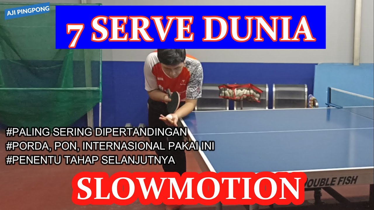SERVE TENIS MEJA MEMATIKAN SLOWMOTION | Pingpong | Table Tennis - YouTube