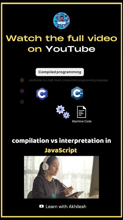 Compilation Vs Interpretation Javascript Tutorials Javascripttutorial Javascript Shorts