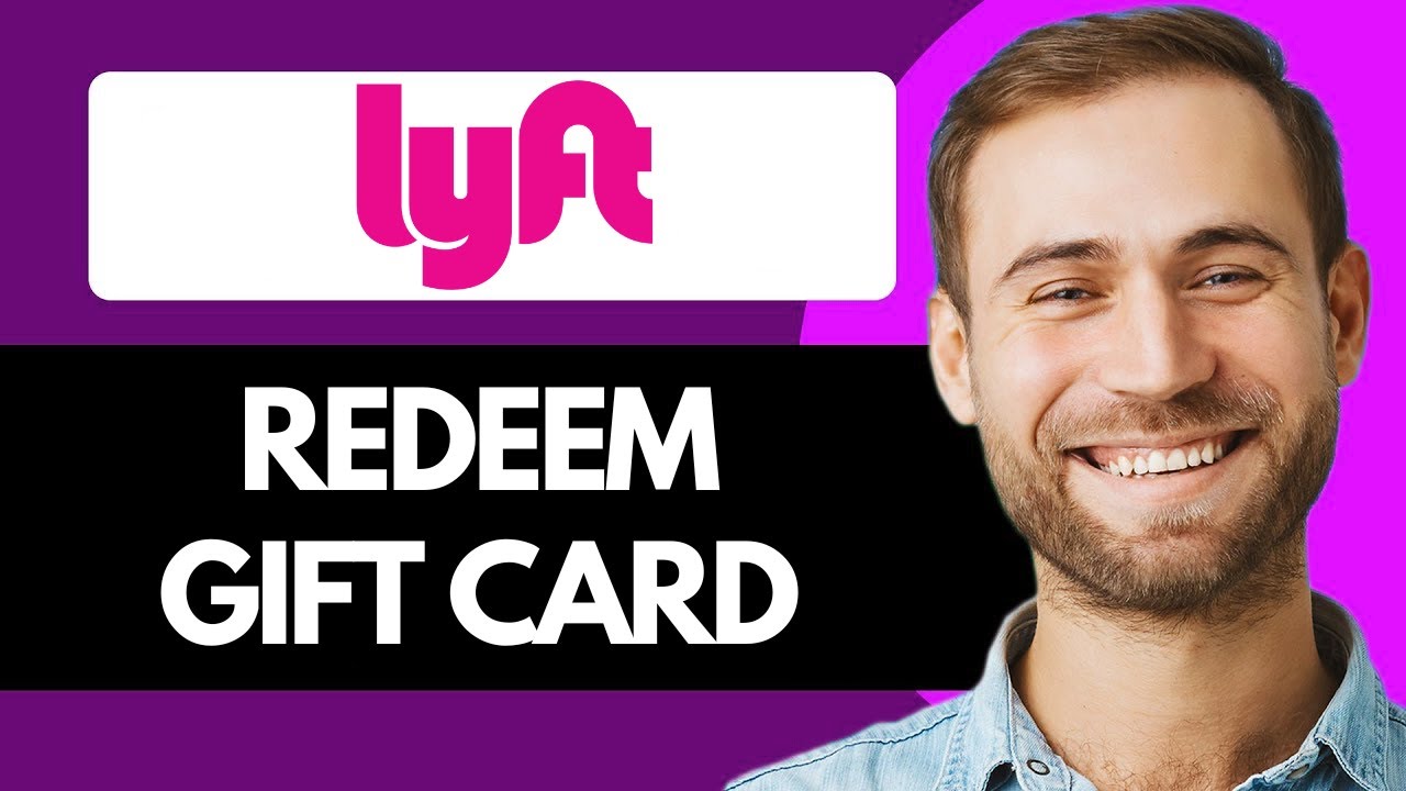 How to Redeem Your Lyft Gift Card (Full Guide) - YouTube