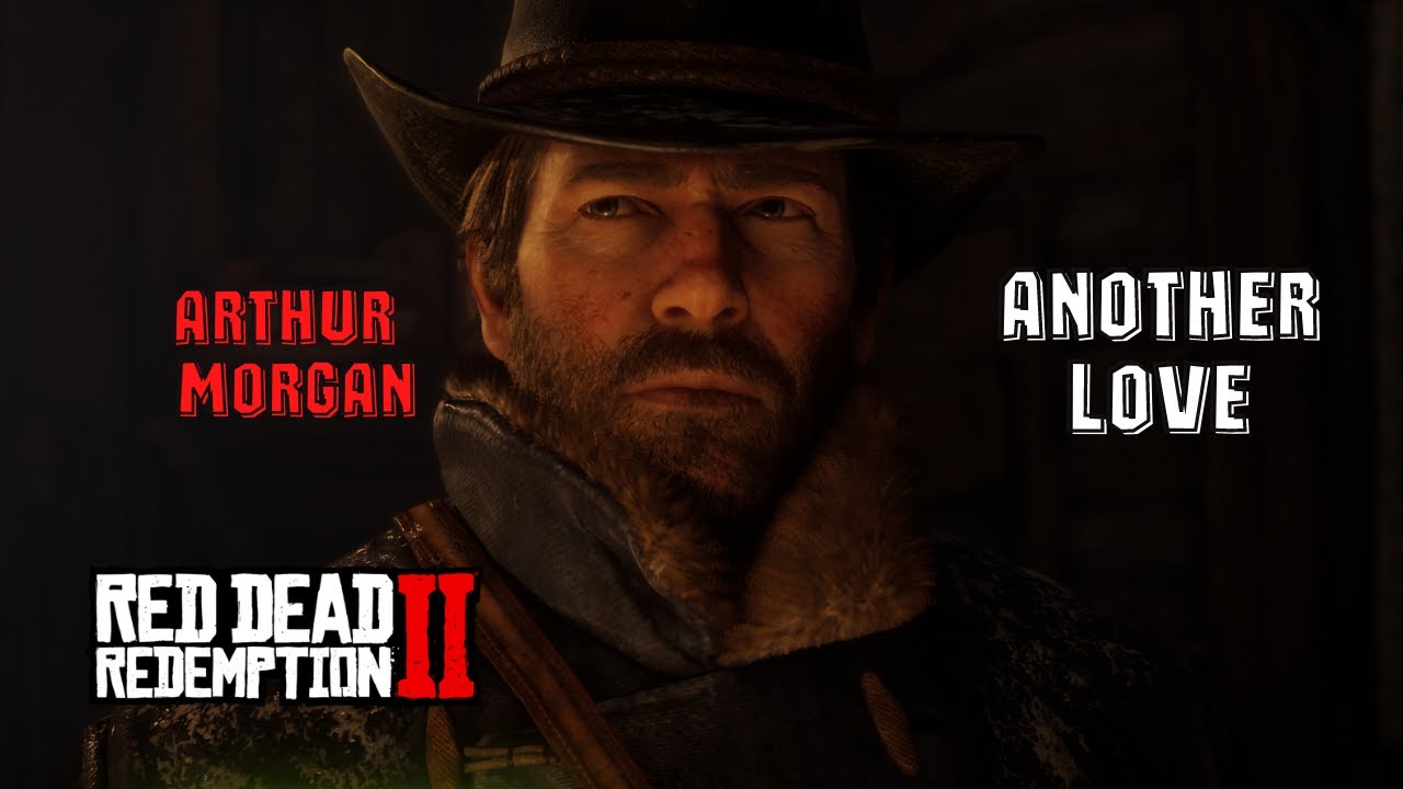 Arthur Morgan - Another Love - YouTube
