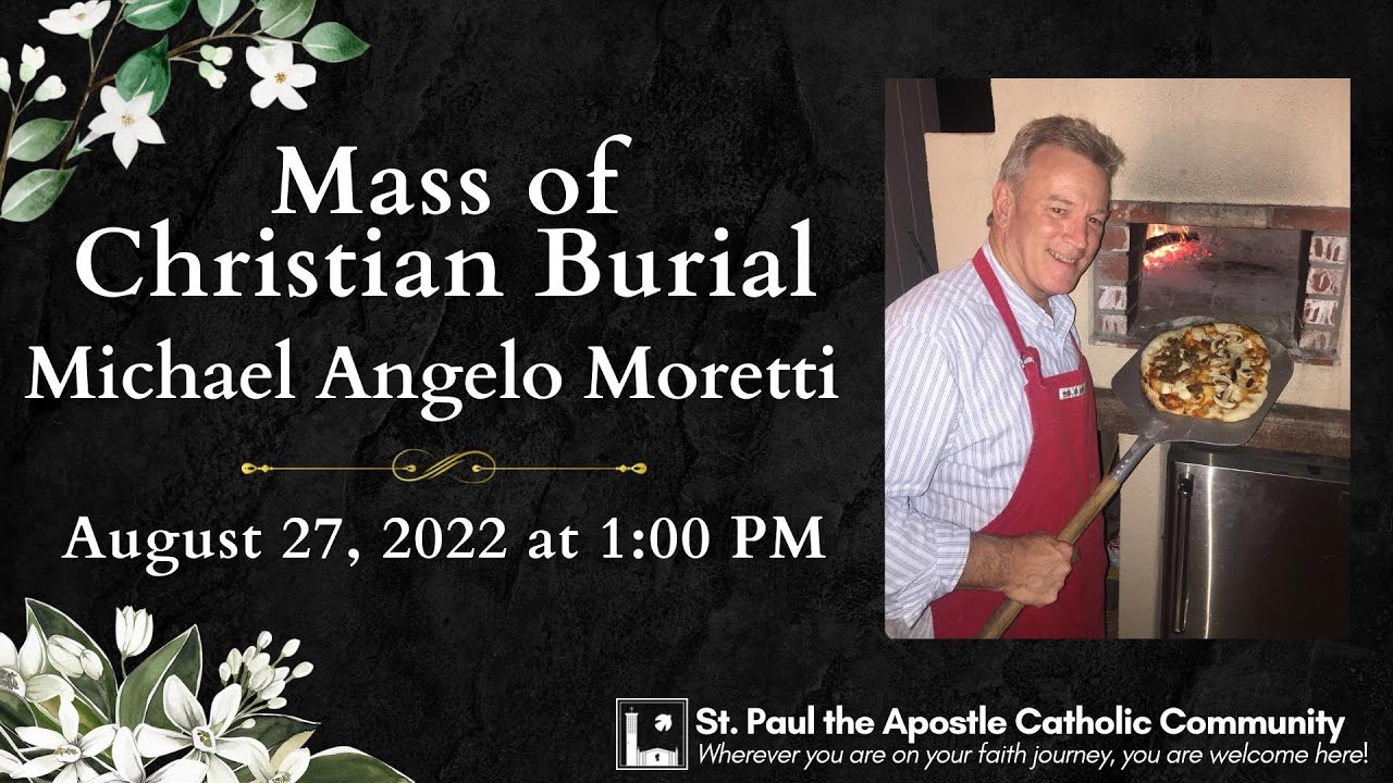 Mass of Christian Burial for Michael Angelo Moretti (August 27, 2022) - YouTube
