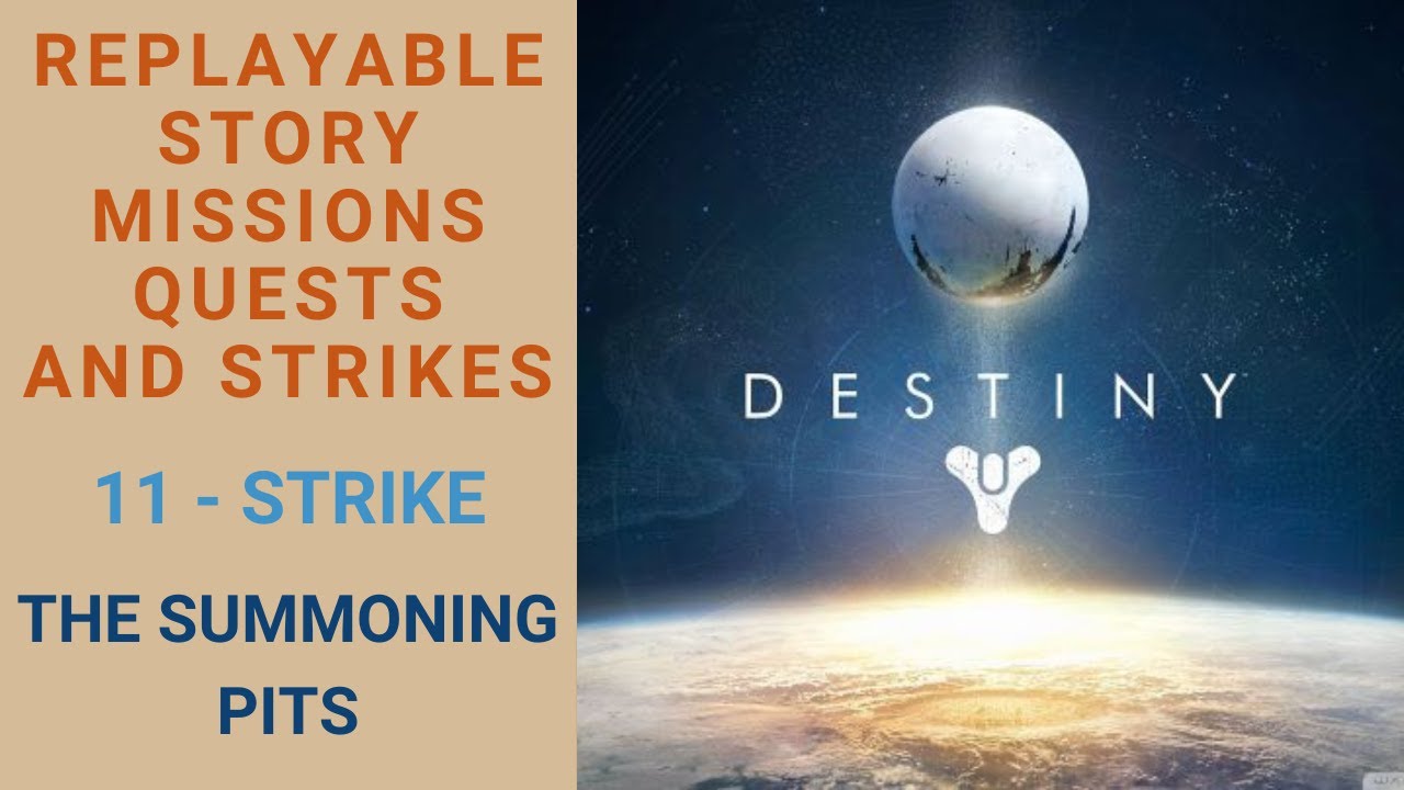 Destiny 1 - Story Replay 11 - Strike - The Summoning Pits, Moon ...