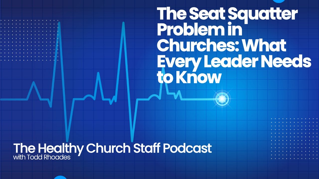 The Seat Squatter Problem in Churches: What Every Leader Needs to Know ...
