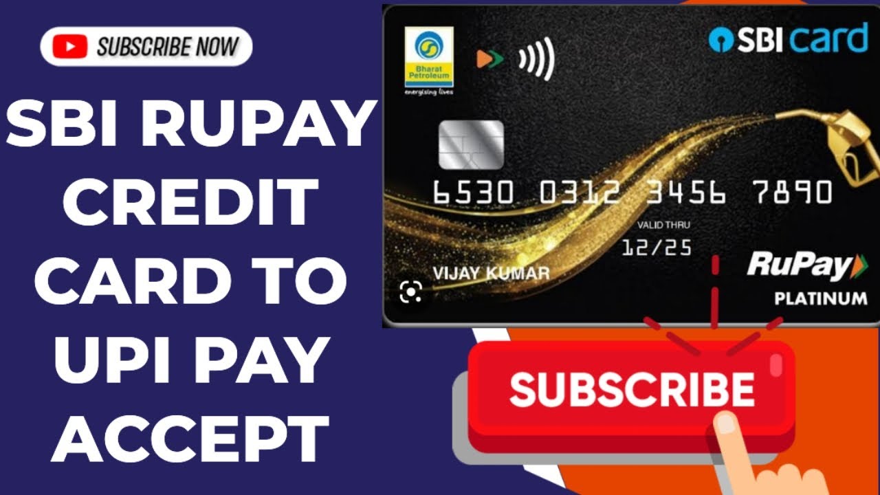 SBI RUPAY CREDIT CARD TO UPI ACCEPT - YouTube