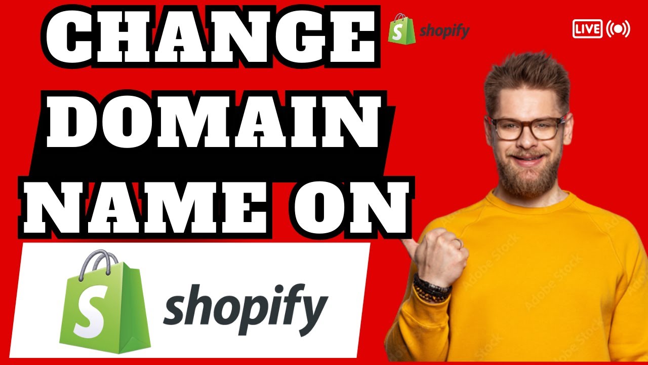 How to Add or Change a Shopify Domain In 2023 New Update - YouTube