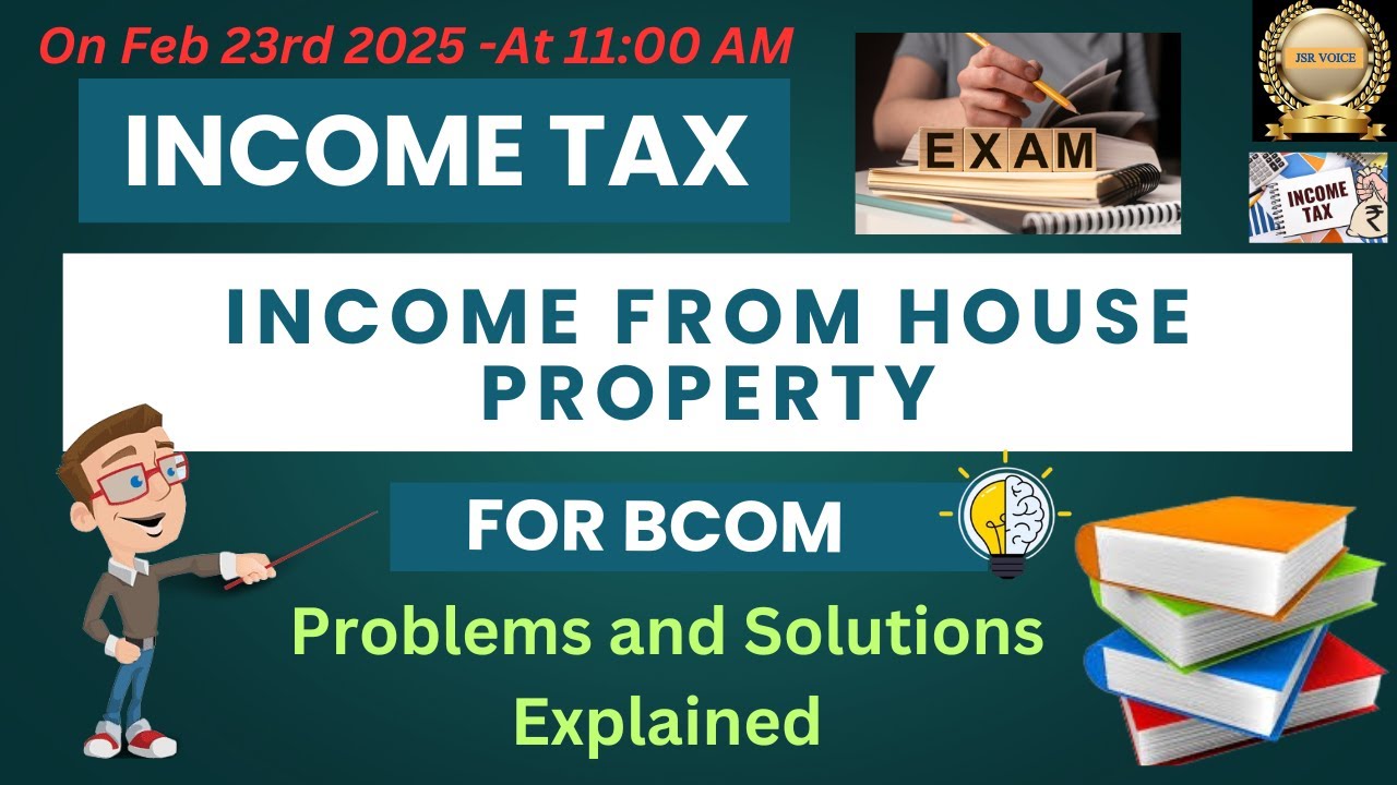 Income from House property | Lecture - 1 | Problem solving | Income Tax ...