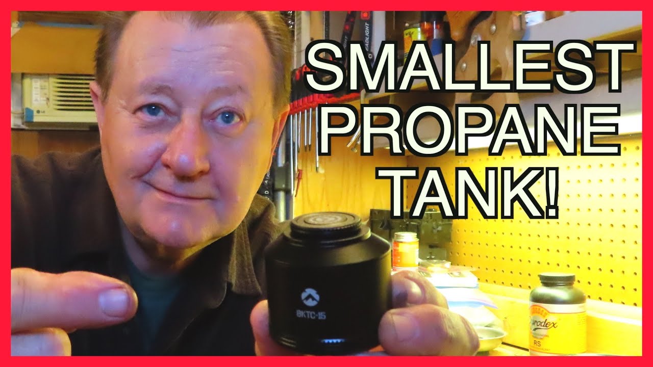 WORLD'S SMALLEST PROPANE TANK! - YouTube