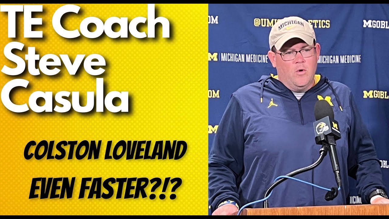 Michigan TE coach Steve Casula seeing an even faster Colston Loveland ...