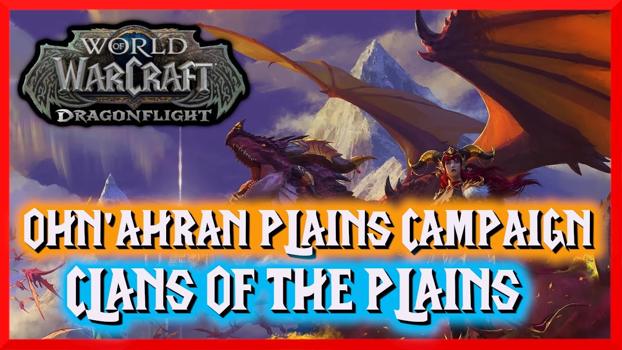 Clans Of The Plains - World of Warcraft : Dragonflight - YouTube