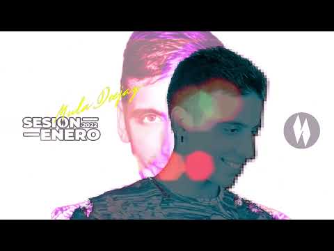 (Sesion Completa) Sesion Enero 2022 Mula Deejay