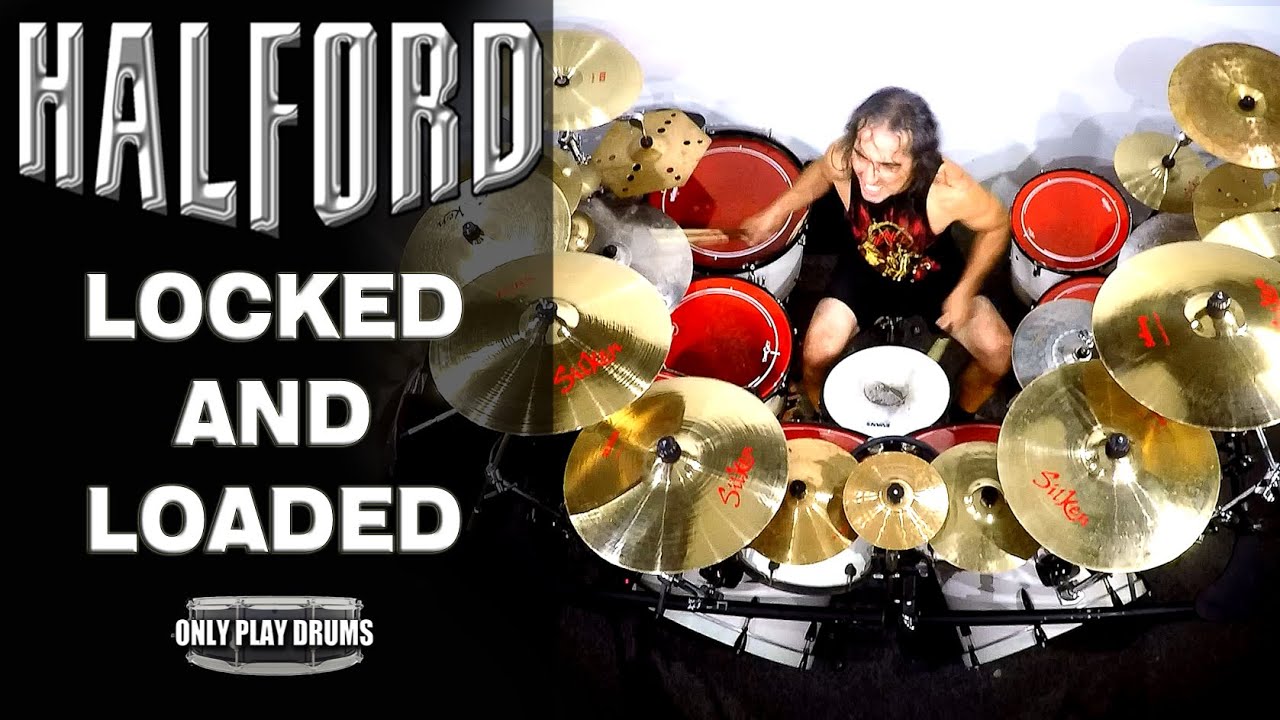 Halford - Locked And Loaded (Only Play Drums) - YouTube