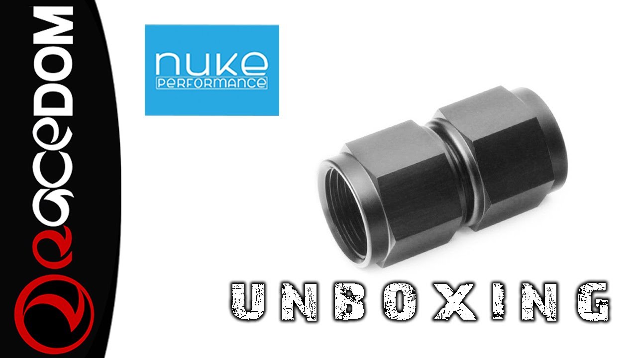 Unboxing Nuke Performance AN - AN Female Adapters SKU: an2anfema - YouTube
