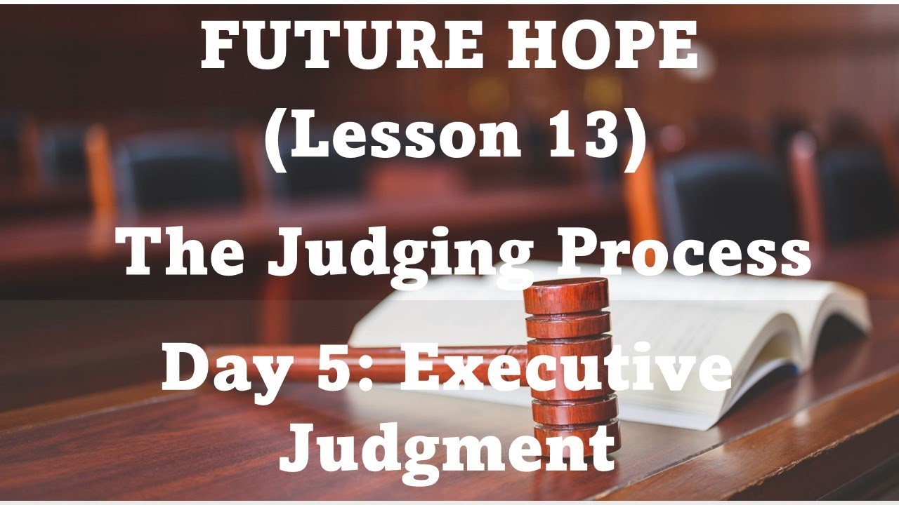 Sabbath School 2022, Q4 Future Hope(Lesson 13) The Judging Process Day ...