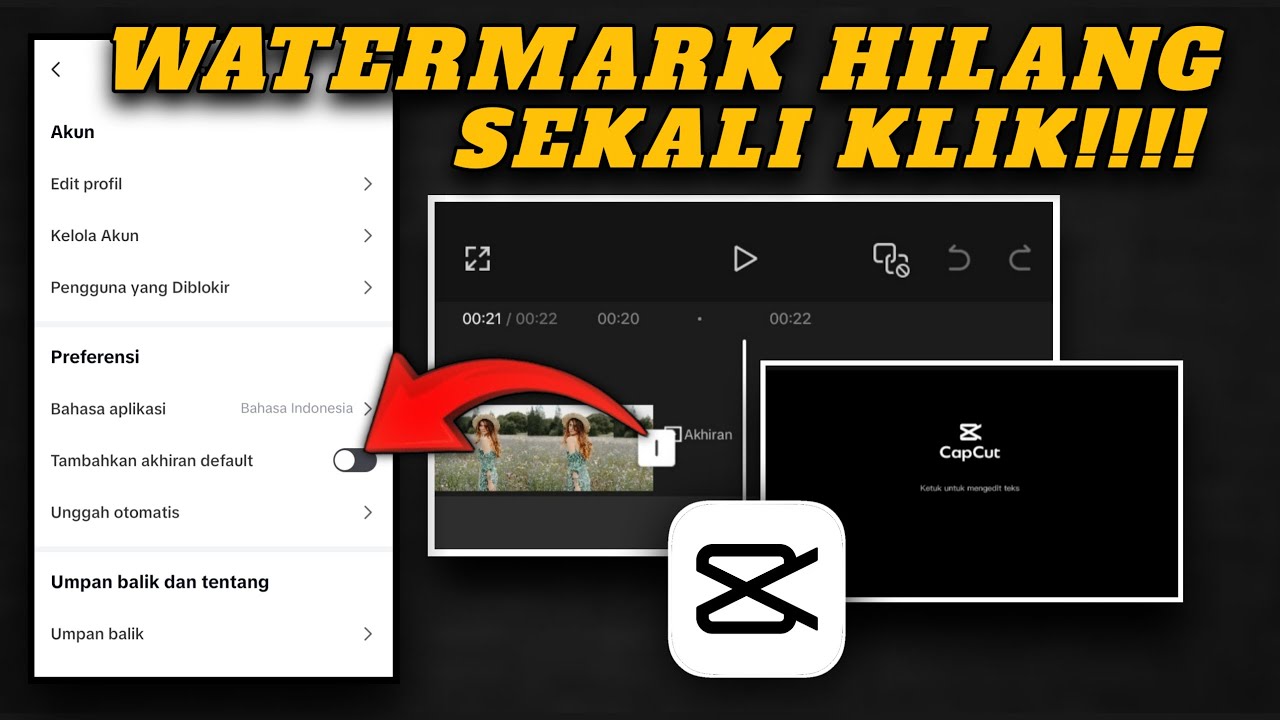 CARA MENGHAPUS WATERMARK CAPCUT PADA VIDEO(PERMANEN) || CAPCUT TUTORIAL - YouTube