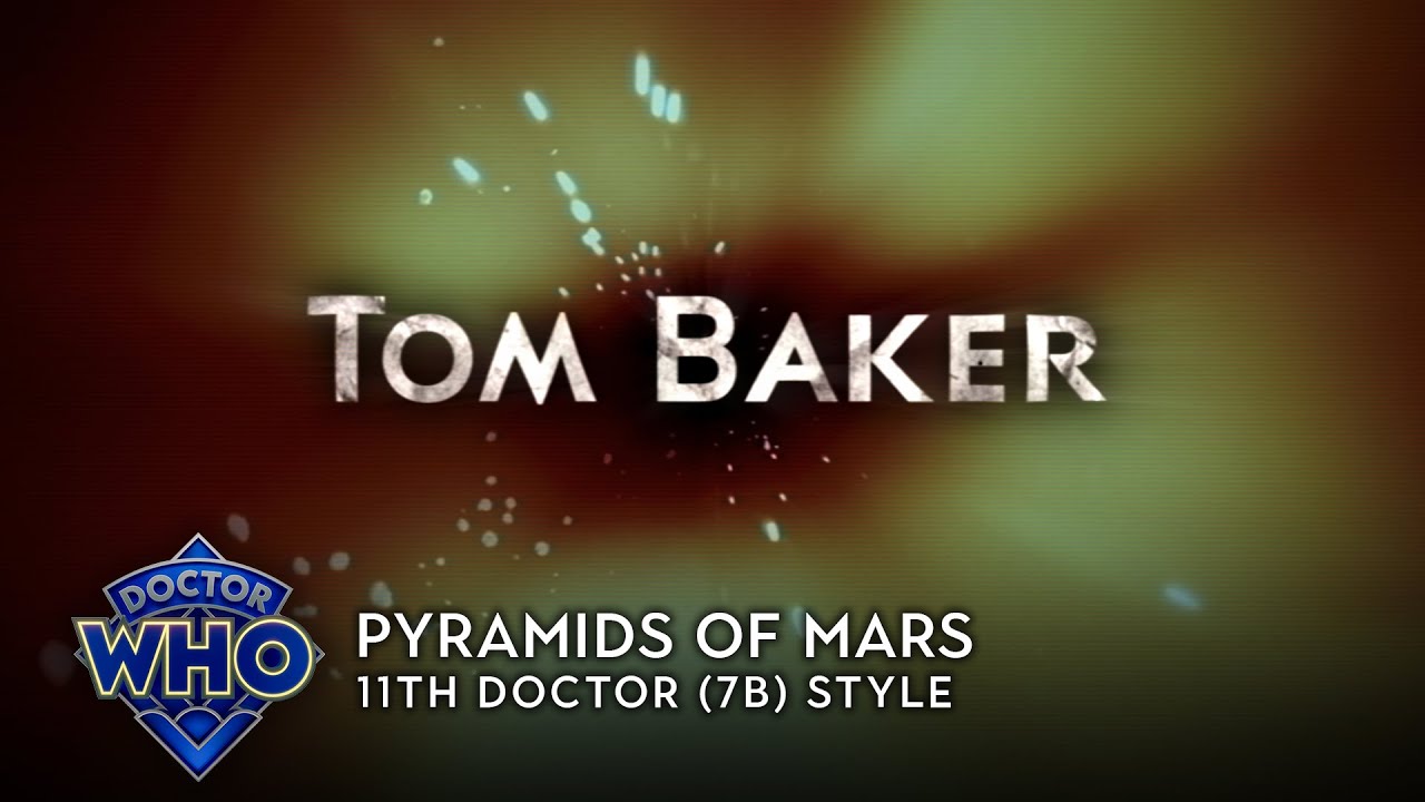 Doctor Who: Pyramids of Mars - Series 7b Titles - YouTube