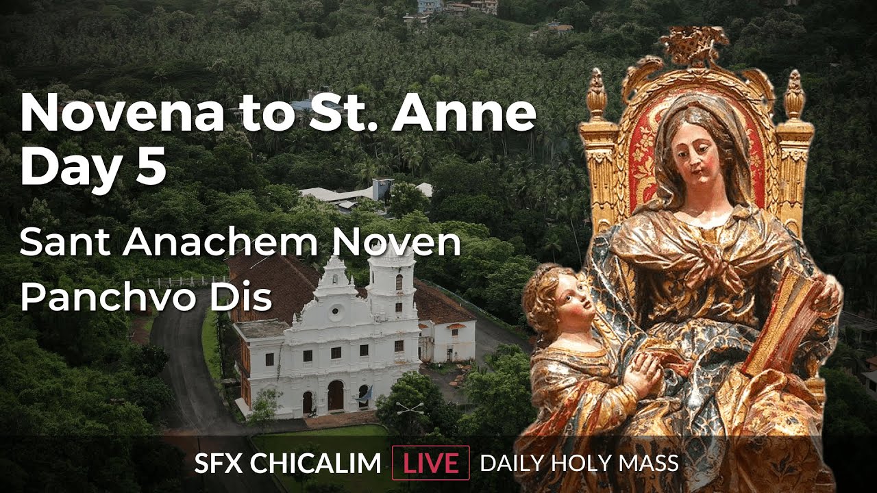 Novena of St. Anne - Day 5 - 21st July 2024 8:00 AM - Fr. Bolmax Pereira - YouTube