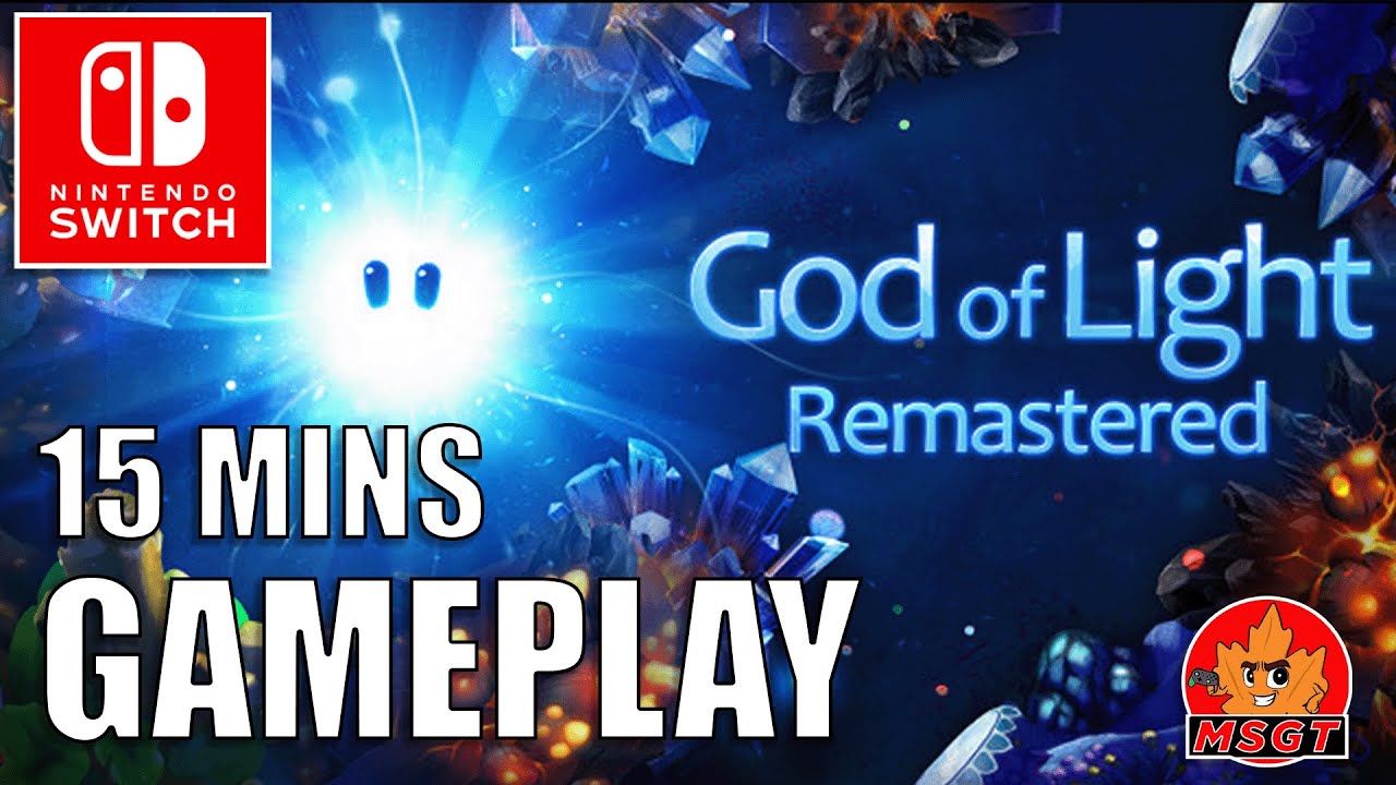 GOD OF LIGHT Remastered First 15 Minutes of Gameplay on Nintendo Switch ...