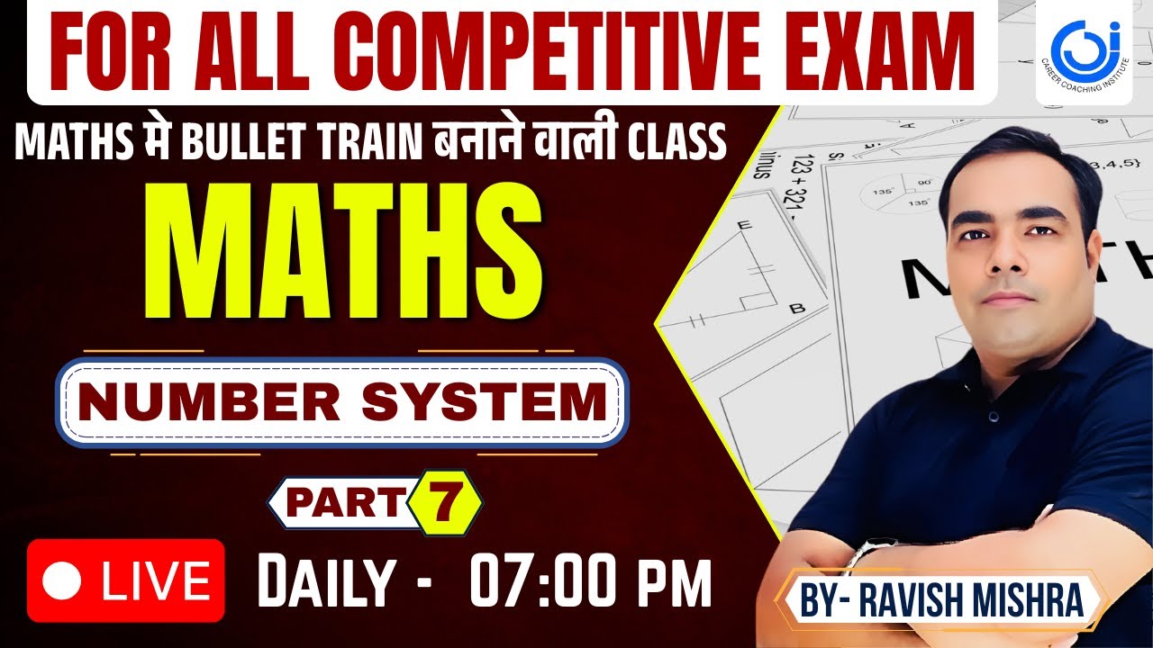 Maths for Competitive Exams: The Ultimate Guide 7 #numbersystem - YouTube