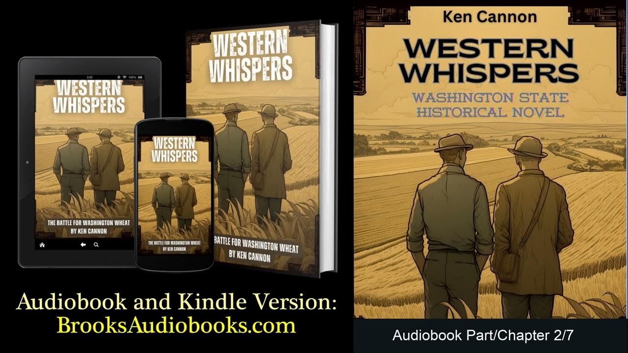 Part 2/7 Audiobook: "Western Whispers", a Historical Fiction Novel ...