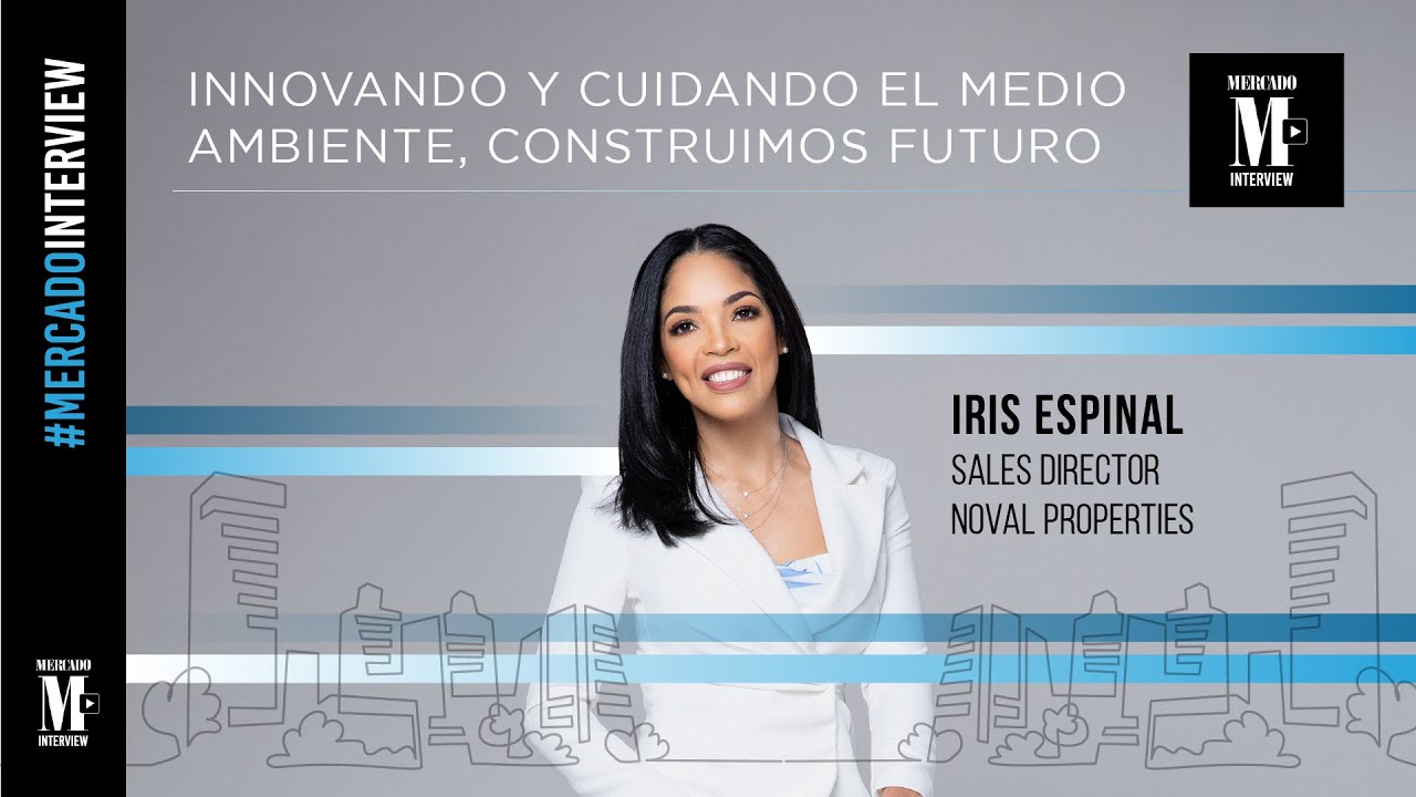 Noval Properties, una historia que empezó en el Este y ahora llega al ...