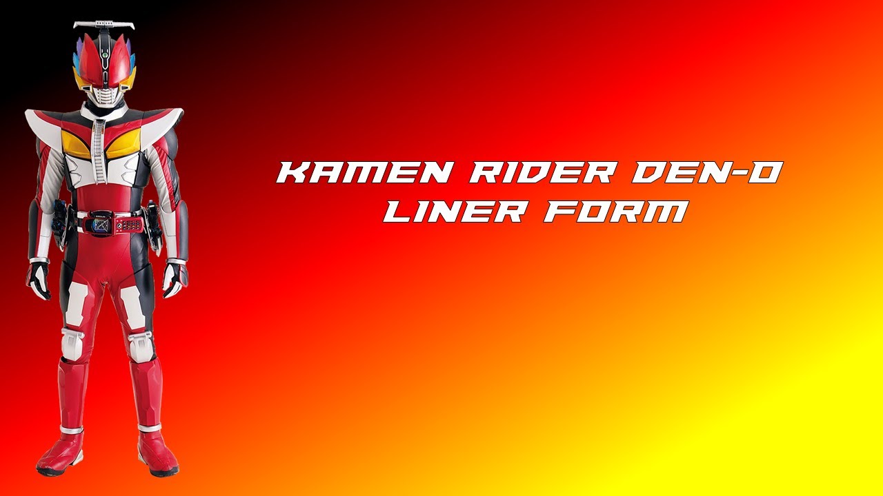 Kamen Rider Den O Liner Form - YouTube