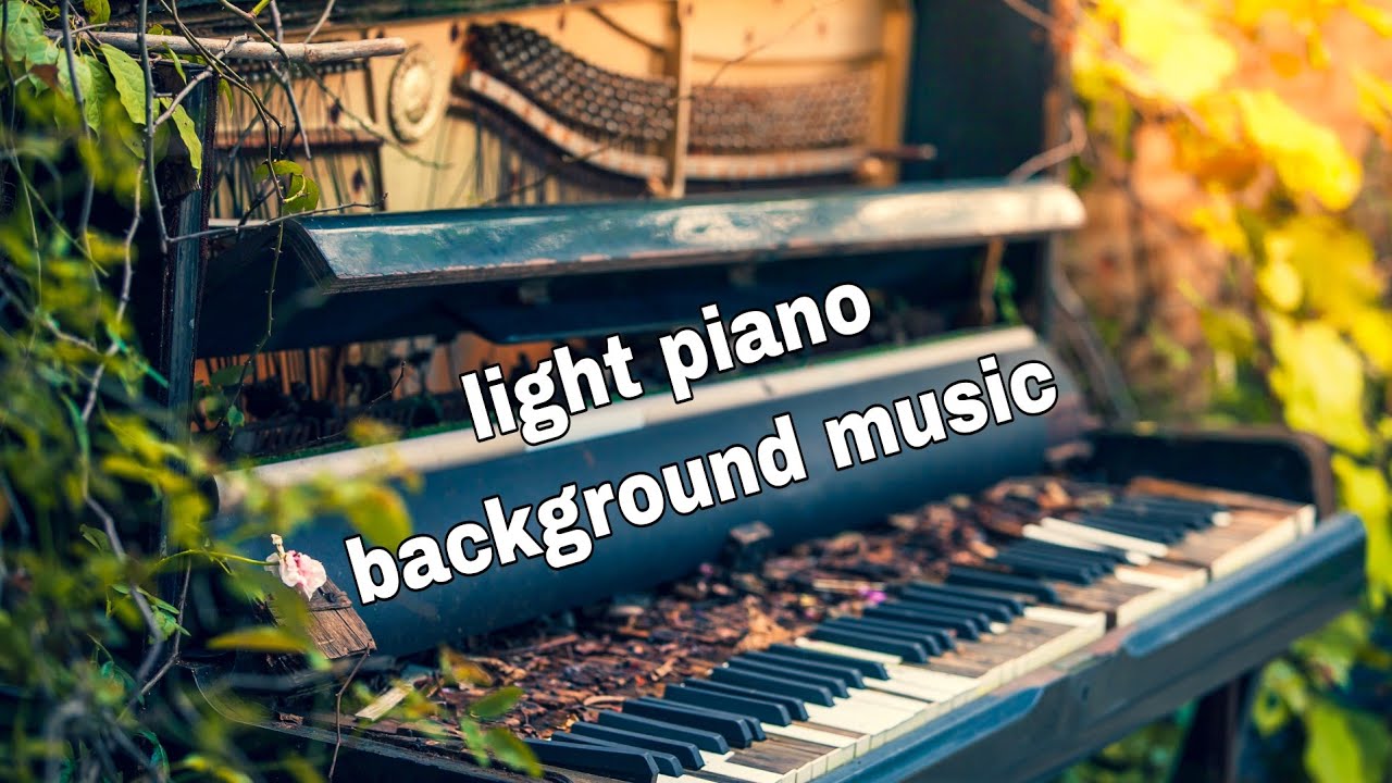 🌞This Light Piano Music is SO Relaxing! It'll Help You GetReady for the ...