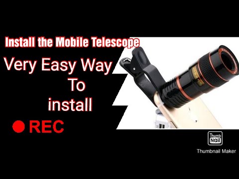 How to install the mobile phone telescope? | Very easy way to install ...