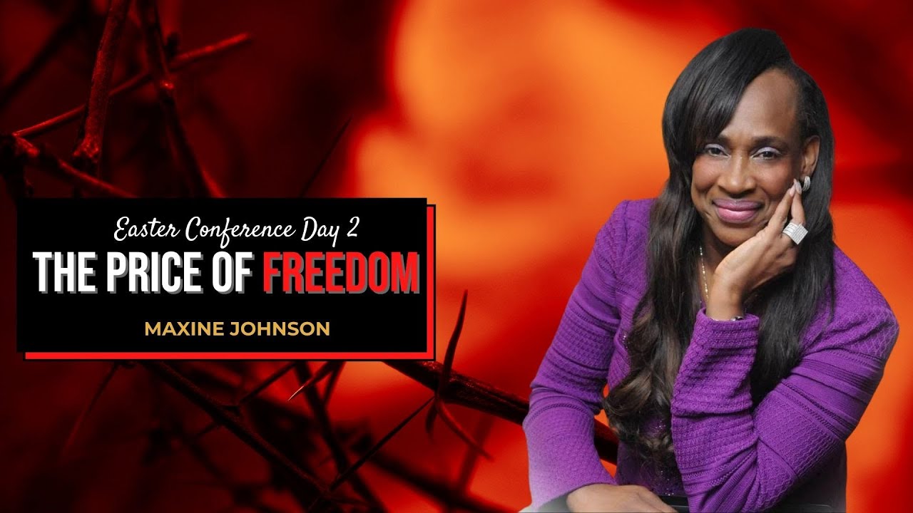 Easter Conference Day 2 w/ Maxine Johnson - YouTube