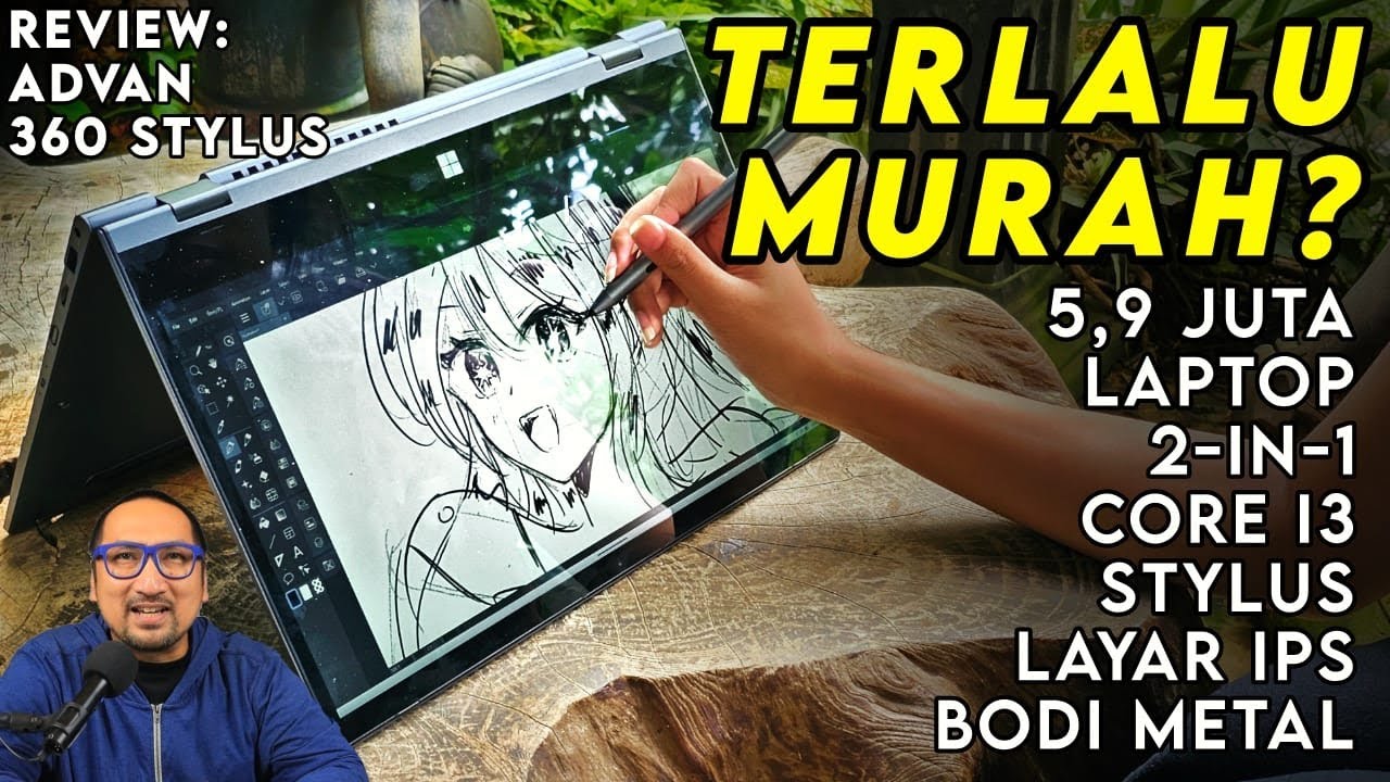 MURAH! 5,9 Juta: Laptop 2-in-1, Core i3, Ada Stylus: REVIEW ADVAN 360 ...