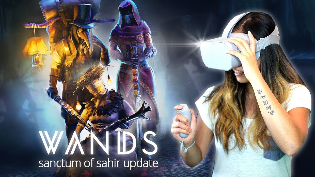 WANDS VR - Sanctum of Sahir Update Released!! (Oculus Go Games) - YouTube