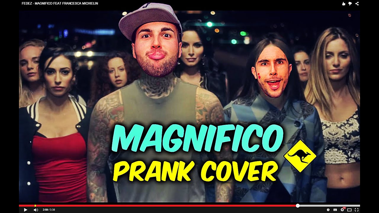 Magnifico Fedez - Prank Cover - Kangarootv - YouTube