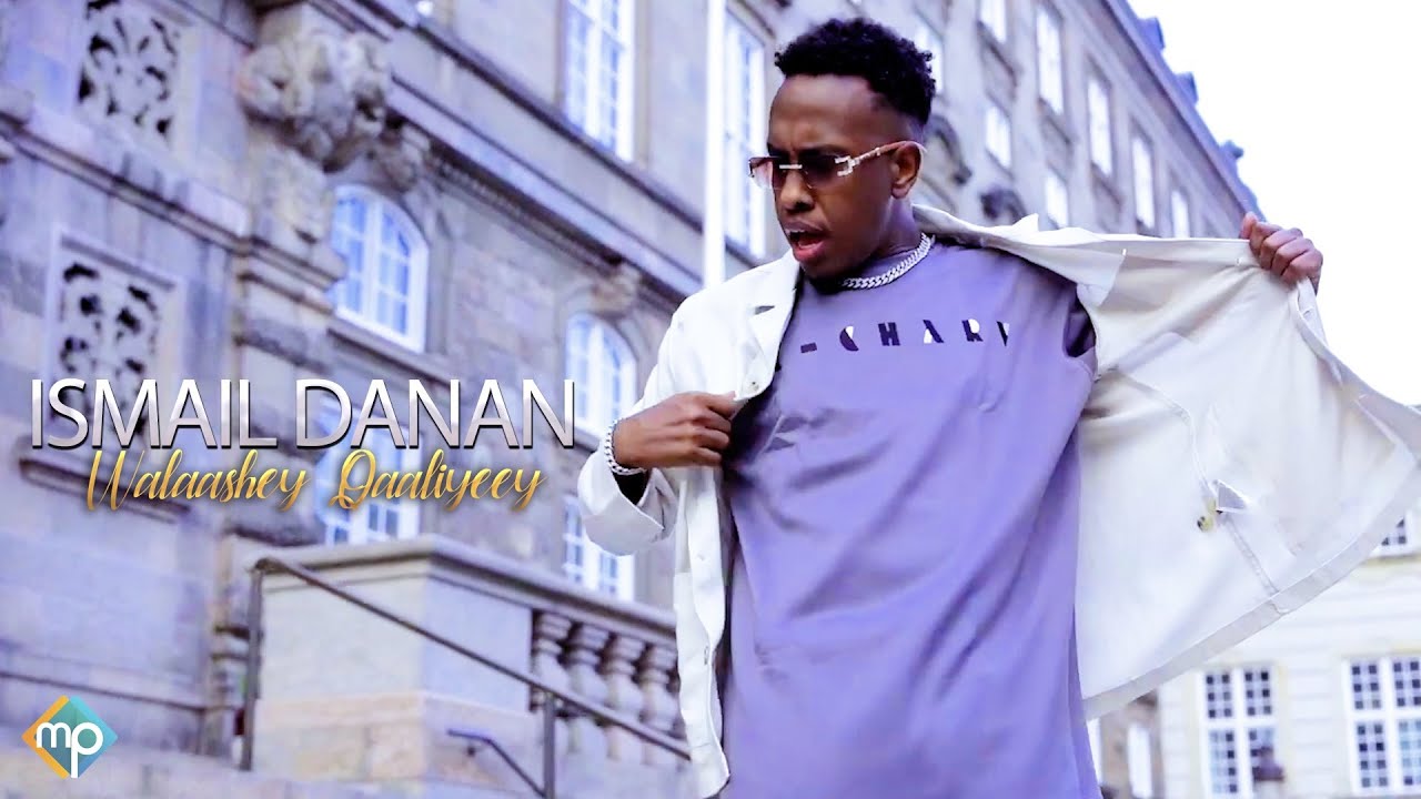 ISMAIL DANAN 2022 | WALAASHEEY QAALIYEY | REMIX BEST SONG - YouTube