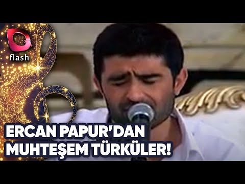 Ercan Papur'dan Muhteşem Türküler! | 23 Eylül 2010