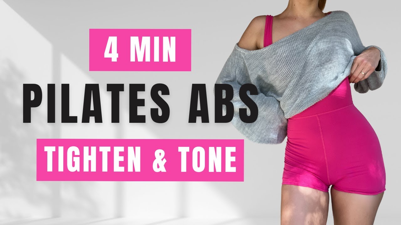 4 MIN PILATES ABS WORKOUT - Tighten & Tone Your Core - YouTube