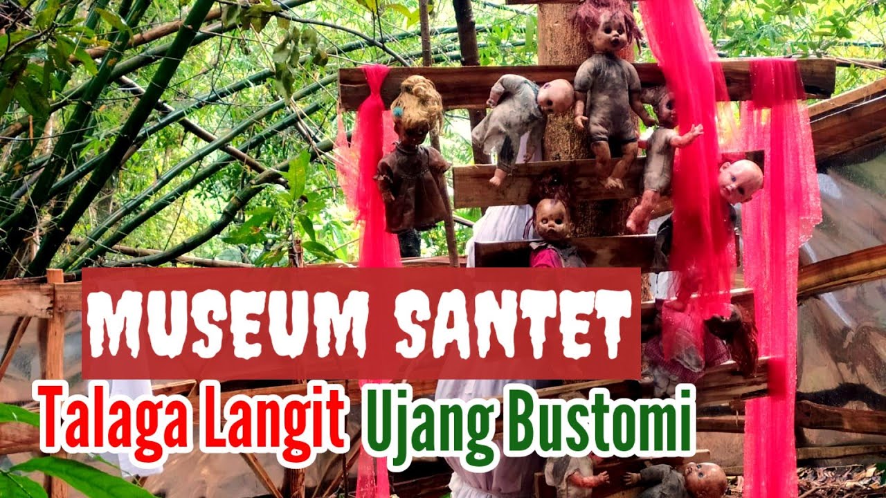Seram.!! Museum Santet | di wisata Talaga Langit | Ujang Bustomi - YouTube